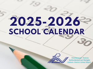 Ministry of Education approves 2025-2026 School Year Calendar - PVNCCDSB